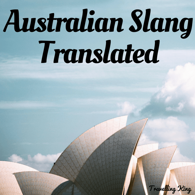 Australian Slang Translated
