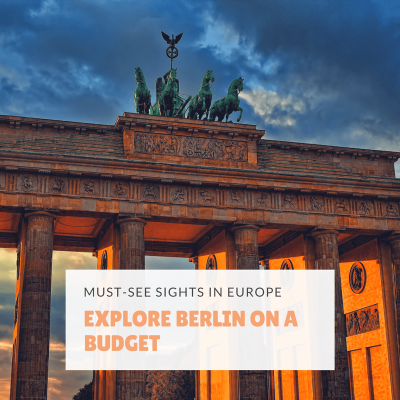 Explore Berlin On A Budget