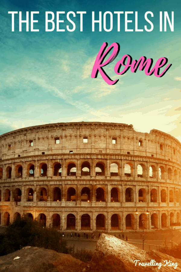 Where to stay in Rome [Best Places to Stay for 2025]