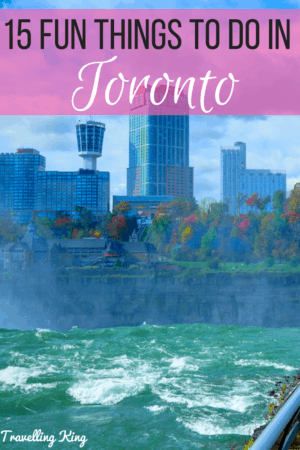 15 Fun Things To Do in Toronto | Canada Travel Guide
