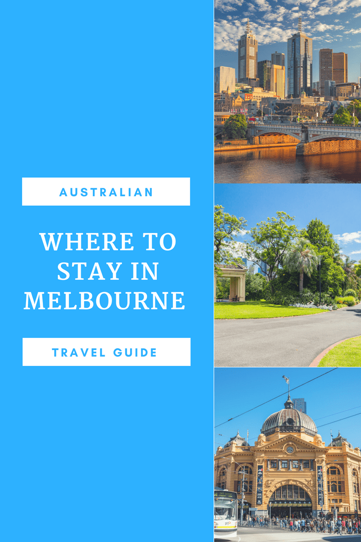 Comprehensive Where To Stay In Melbourne Guide For 2023 comprehensive-where-to-stay-in-melbourne-guide-for-2023
