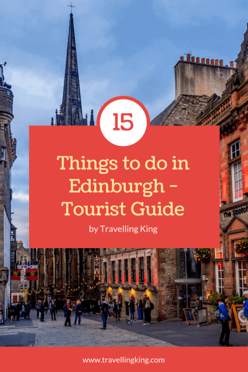 15 Things to do in Edinburgh - Tourist Guide