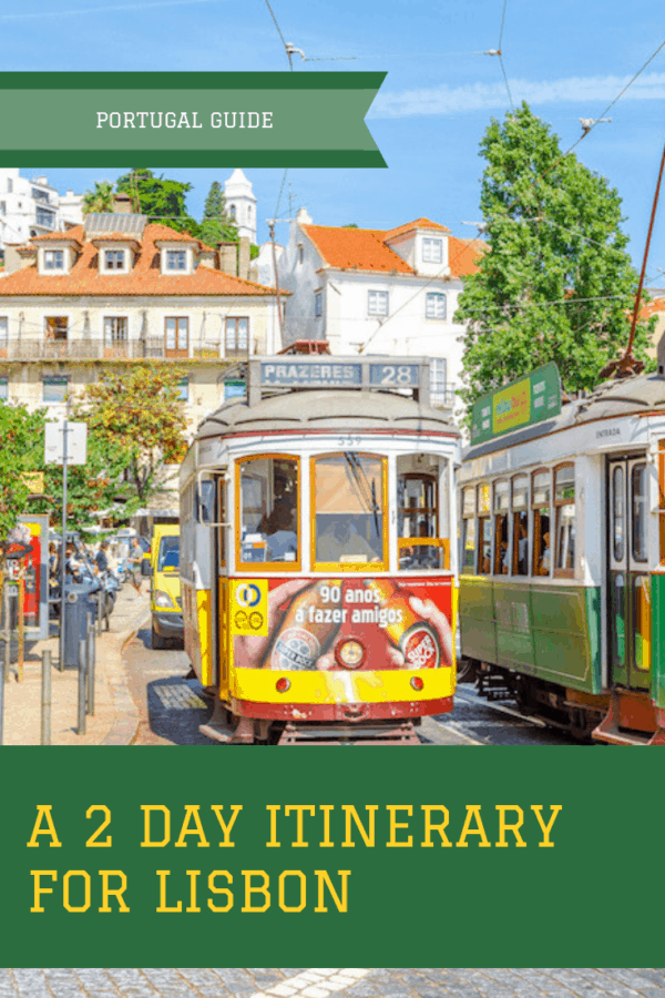 48 Hours in Lisbon - A 2 Day Itinerary