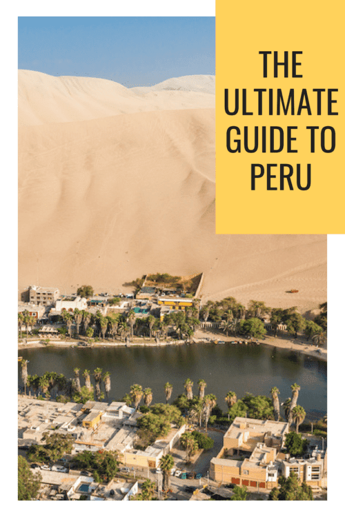 The Ultimate Guide to Peru
