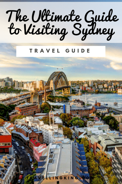 The Ultimate Guide to Visiting Sydney
