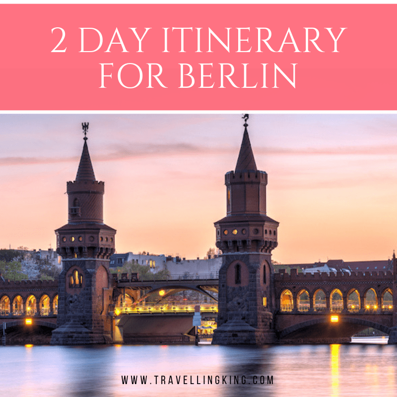 48 Hours In Berlin 2 Day Itinerary 48-hours-in-berlin-2-day-itinerary