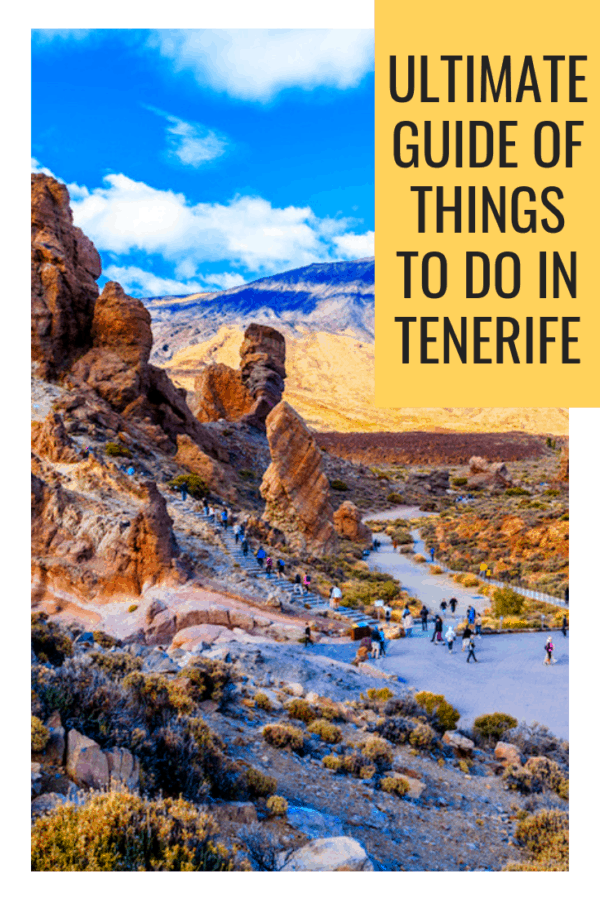 Ultimate Guide of Things to do in Tenerife
