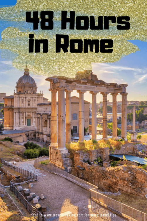 48 Hours in Rome - 2 Day Itinerary