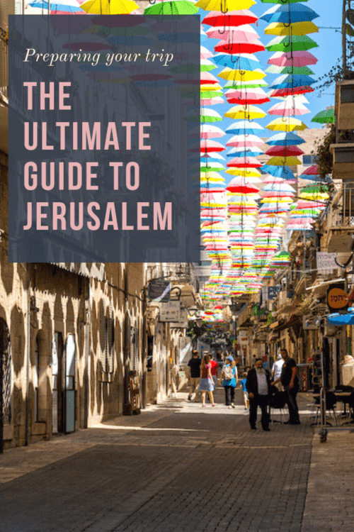 The Ultimate Guide to Jerusalem