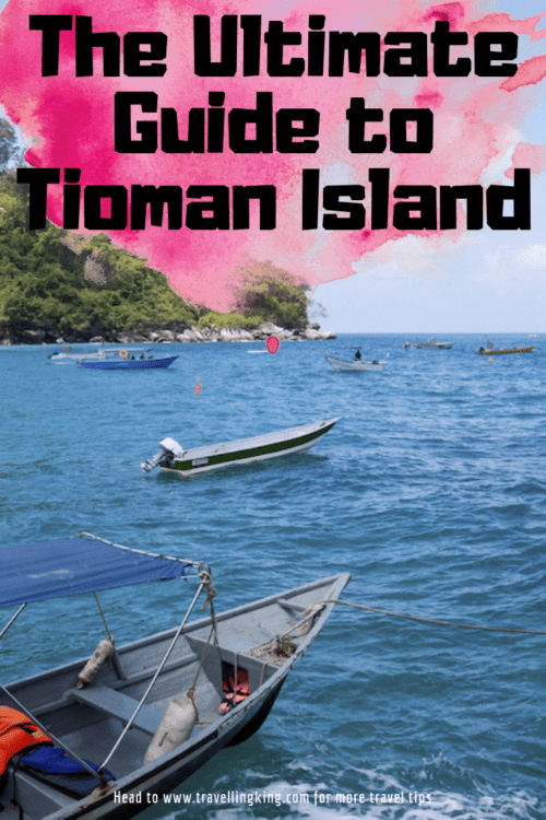 The Ultimate Guide to Tioman Island