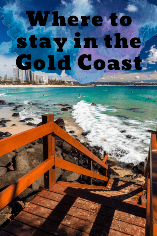 Where to stay in Gold Coast [Most Comprehensive Guide for 2023]