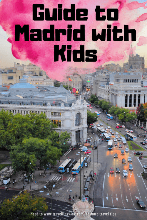 Guide to Madrid with Kids