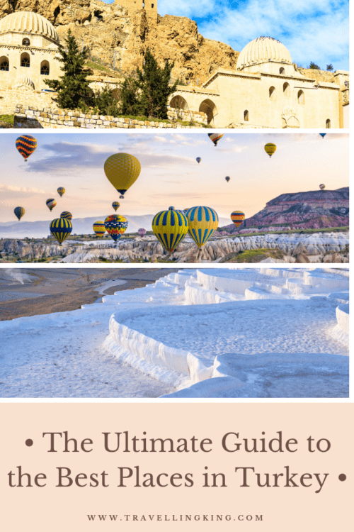 The Ultimate Guide to the Best Places in Turkey