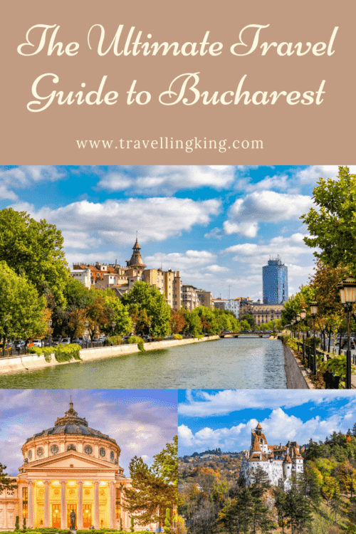 The Ultimate Travel Guide to Bucharest | Travel Tips