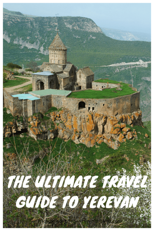 The Ultimate Travel Guide to Yerevan