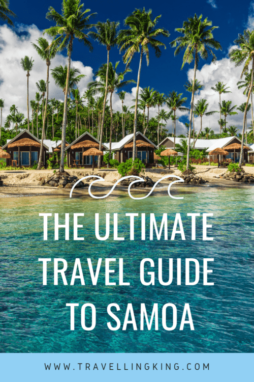 The Ultimate Travel Guide to Samoa