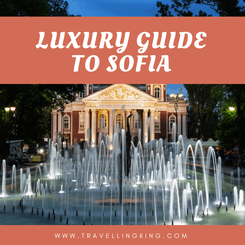 Luxury Guide to Sofia