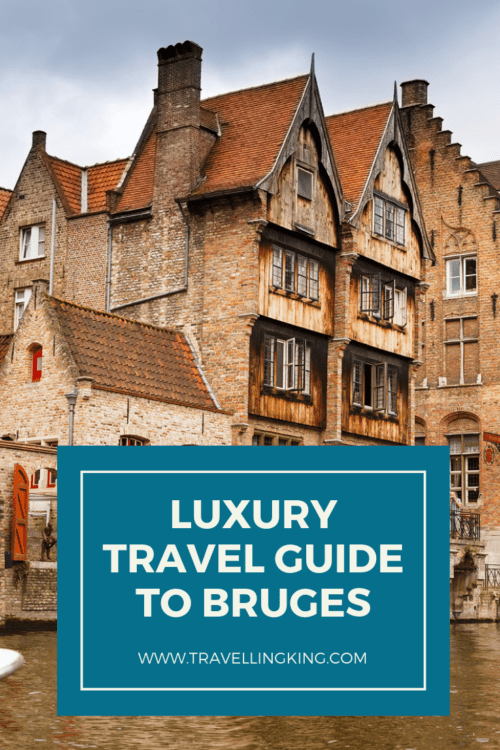 Luxury Travel Guide to Bruges