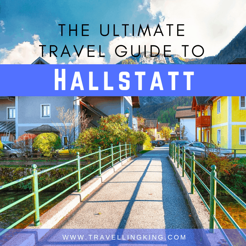 The Ultimate Travel Guide to Hallstatt