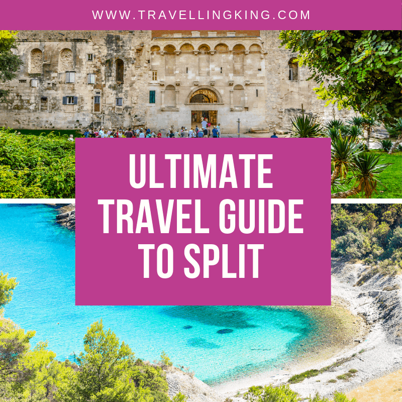 Ultimate Travel Guide to Split