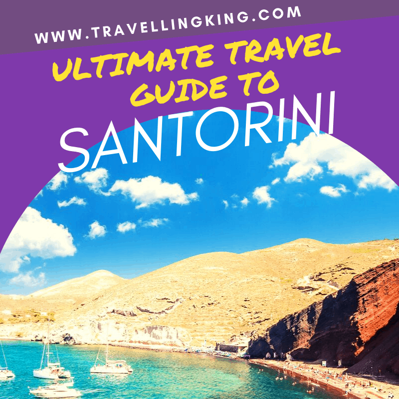 Ultimate Travel Guide to Santorini