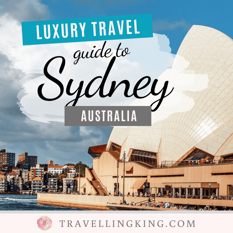 Luxury Travel Guide to Sydney