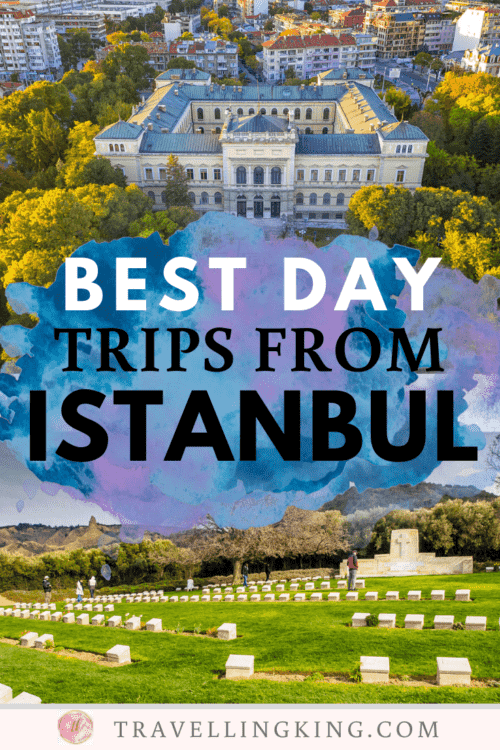 Best Day Trips from Istanbul