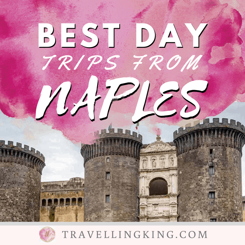 Best Day Trips from Naples