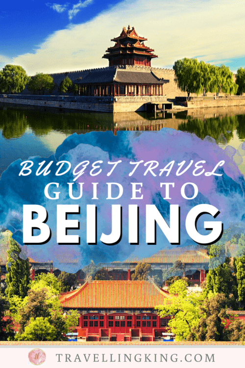 Budget Travel Guide to Beijing | China Travel Guide