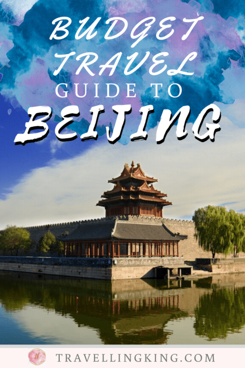 Budget Travel Guide to Beijing | China Travel Guide