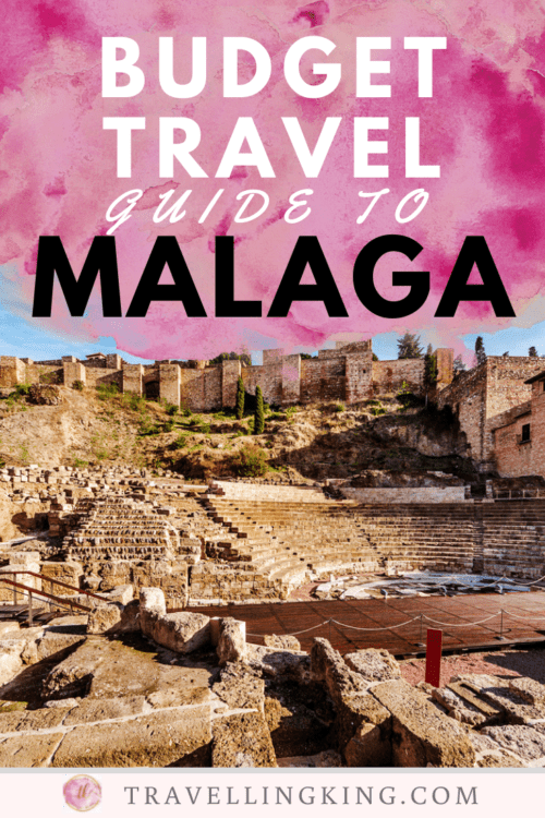 Budget Travel Guide to Malaga