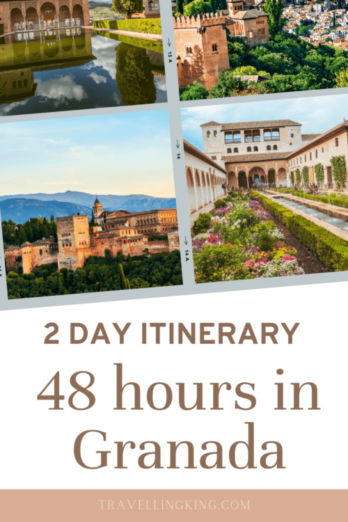 48 Hours in Granada: A 2 Day Itinerary