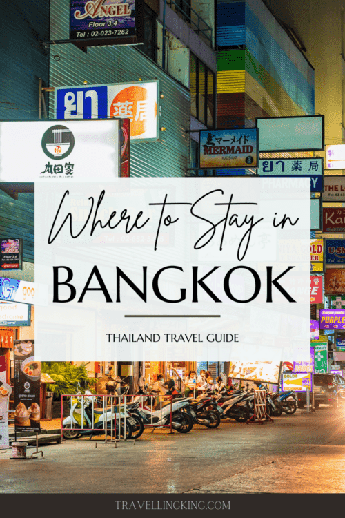 Where to stay in Bangkok [Most Comprehensive Guide for 2023]