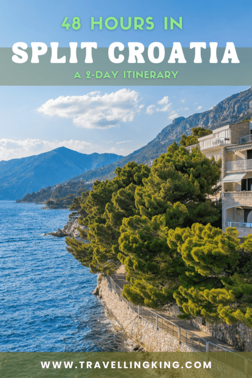 48 hours in Split Croatia - A 2 day Itinerary