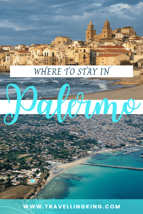 Where to stay in Palermo [Most Comprehensive Guide for 2023]