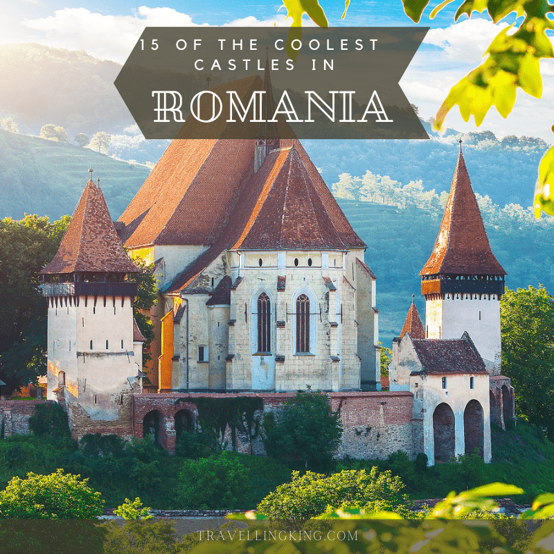 15 of the Coolest Castles in Romania