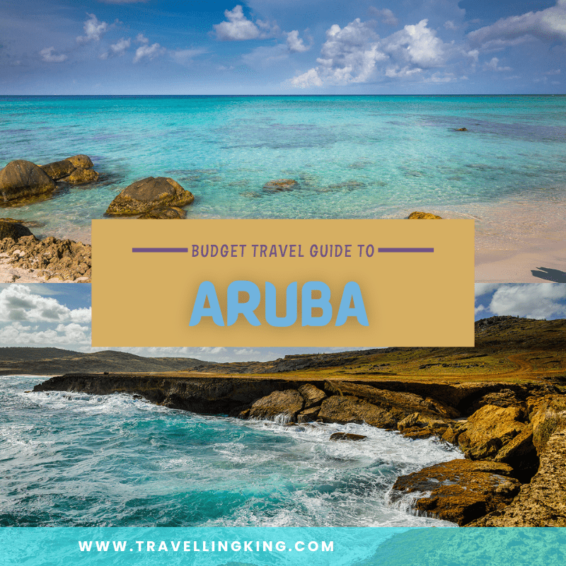 Budget Travel Guide to Aruba