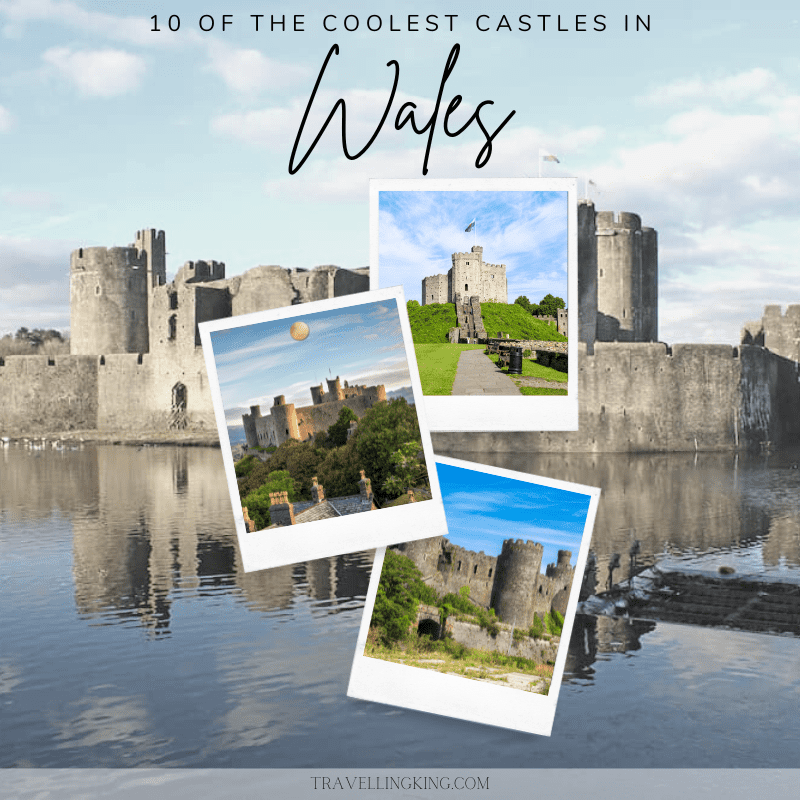 10 of the Coolest Castles in Wales