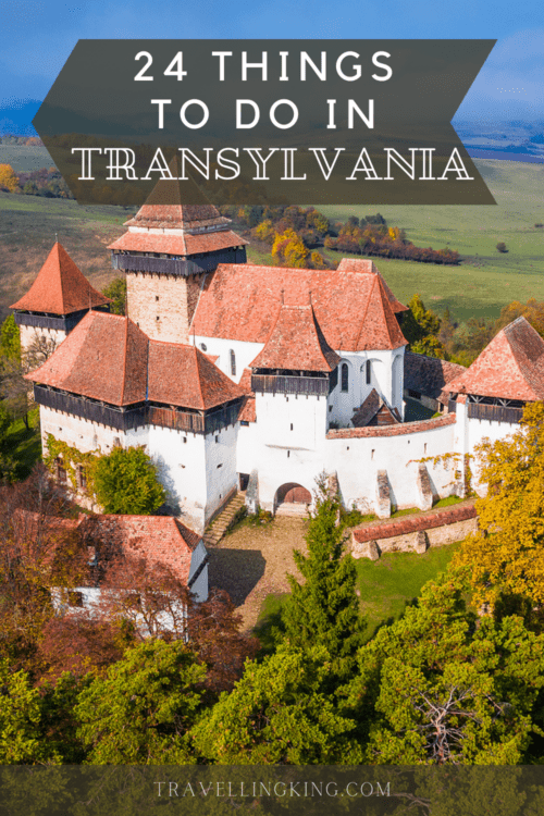24 Things to do in Transylvania