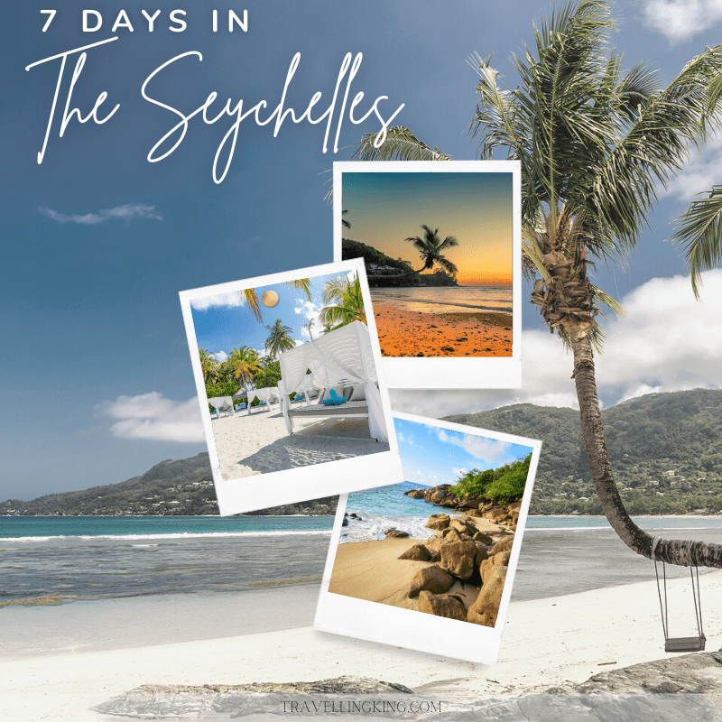 7 Days in the Seychelles - 1 week Itinerary