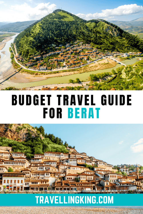 Budget Travel Guide for Berat | Don't Break The Bank!