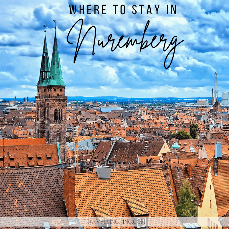 Where to stay in Nuremberg [Most Comprehensive Guide for 2023]