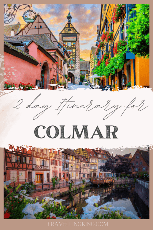 What to do in Colmar in 48 hours - A 2 day Itinerary