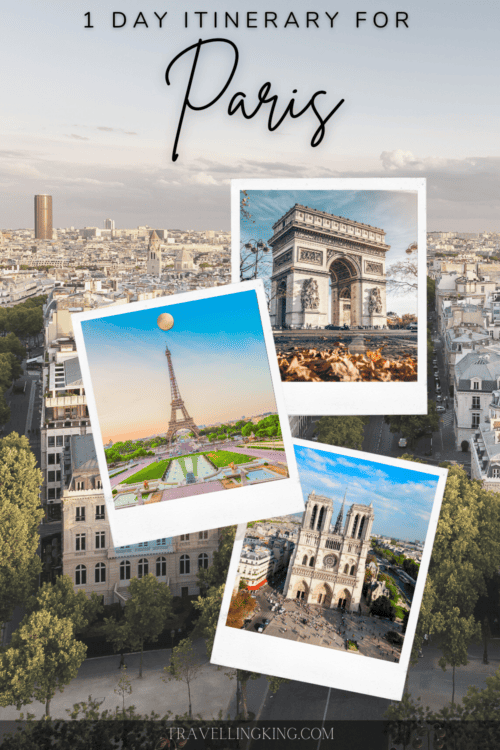 Short On Time and Want to See Paris Fast: Your One-Day Trip Plan