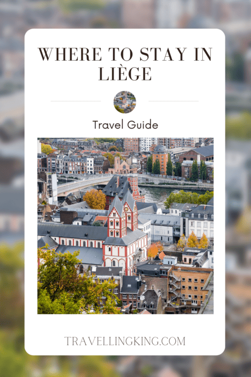 Where to stay in Liège [Best Places to Stay for 2026]