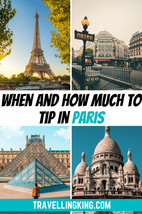 Tipping in Paris Guide | When and How Much to Tip in Paris