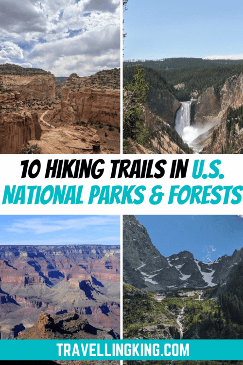 10 of The Best Hiking Trails in U.S. National Parks & Forests